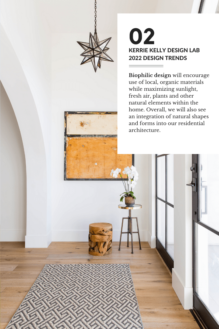 Kerrie Kelly Design Studio 2022 Design Trends - Kerrie Kelly